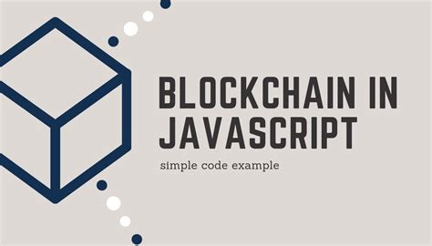 exploring the role of javascript in blockchain technology by bharath medium