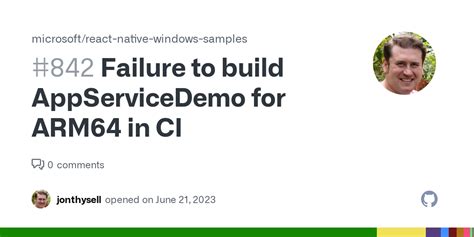 Failure To Build AppServiceDemo For ARM In CI Issue Microsoft React Native Windows