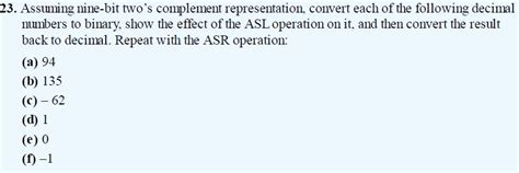 Solved 23 Assuming Nine Bit Twos Complement
