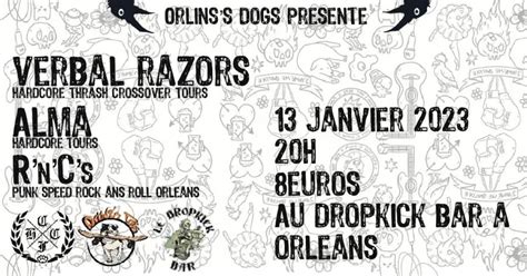 Verbal Razors X Alma X R N Cs Orl Ans Le Dropkick Bar Orl Ans France