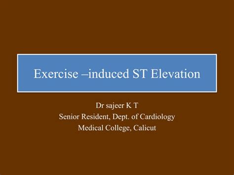 Exercise Induced St Elevation Dr Sajeer Kt Ppsx