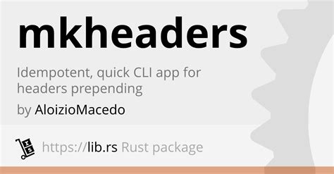 Mkheaders — Command Line Utility In Rust Lib Rs