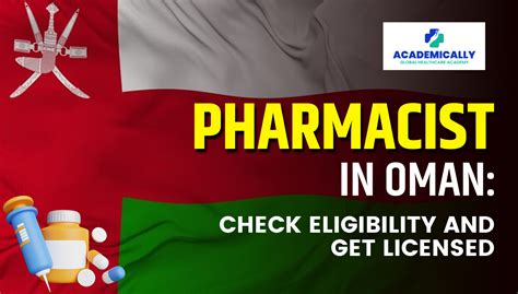 Pharmacy In Oman Check Eligibility And Get Licensed Academically Global
