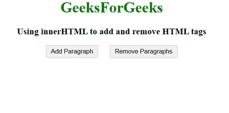 Remove And Add New Html Tags Using Javascript Geeksforgeeks
