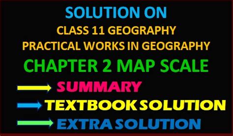 SOLUTIONS OF CHAPTER MAP SCALE NCERT CBSE CLASS GEOGRAPHY PRACTICAL