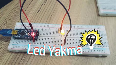 Arduino Nano Dersleri 1 Led Yakma Youtube