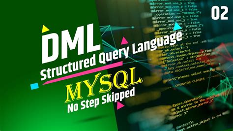 Data Manipulation Languagemysql Lesson02 Youtube