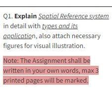 Solved Q Explain Spatial Reference System In Detail With Chegg Com