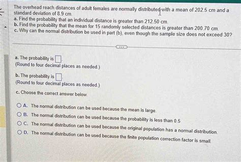 the overhead reach distances of adult females are normally distributed