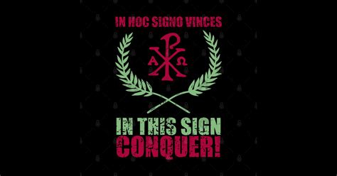 In Hoc Signo Vinces In This Sign Conquer Chi Ro And Olive Branches