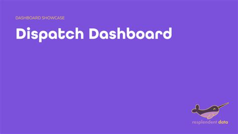 Dispatch Dashboard Template Resplendent Data
