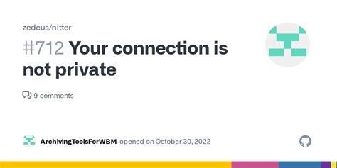 Your Connection Is Not Private · Issue 712 · Zedeusnitter · Github
