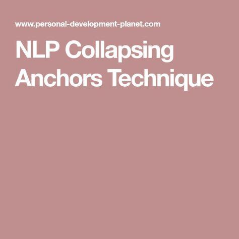 NLP Collapsing Anchors Technique