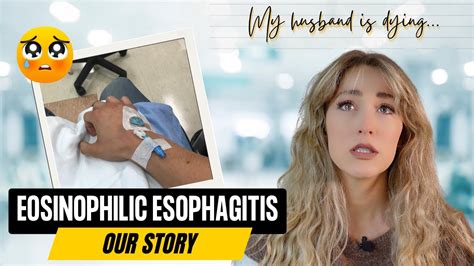 Eosinophilic Esophagitis Eoe Our Story Youtube