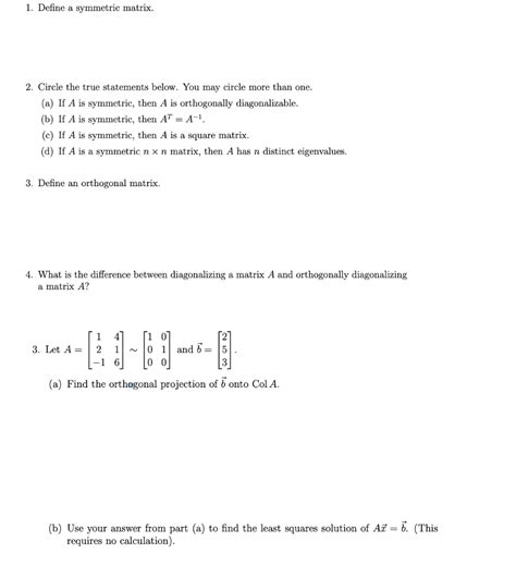 Solved 1 Define A Symmetric Matrix 2 Circle The True