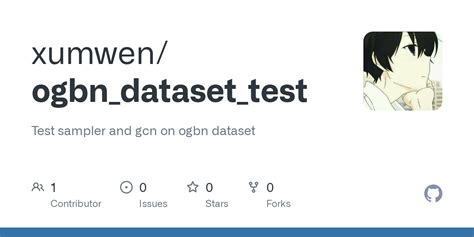 Github Xumwenogbndatasettest Test Sampler And Gcn On Ogbn Dataset