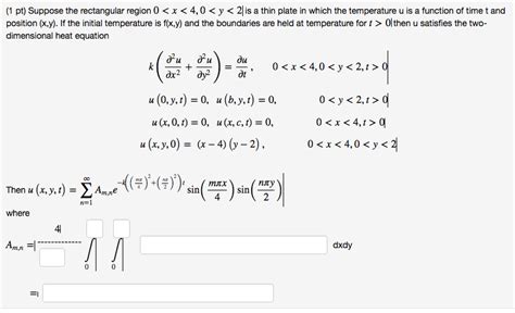 Solved Suppose The Rectangular Region 0