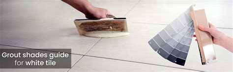 What Color Grout To Use With White Tile Best Options Explained