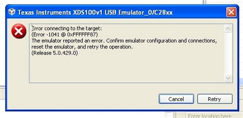 Tmdsiacledcomkit The Emulator Reported An Error Error Connecting To The Target Error 1041
