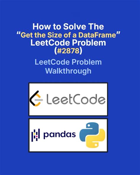 Leetcode 2878 Get The Size Of A Dataframe In Python Pandas Tutorial For Beginners Youtube
