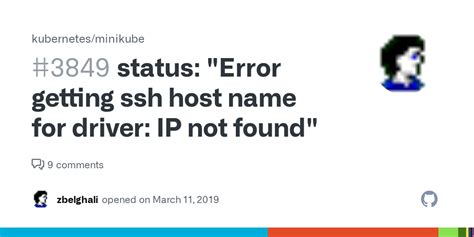 Status Error Getting Ssh Host Name For Driver Ip Not Found · Issue 3849 · Kubernetes