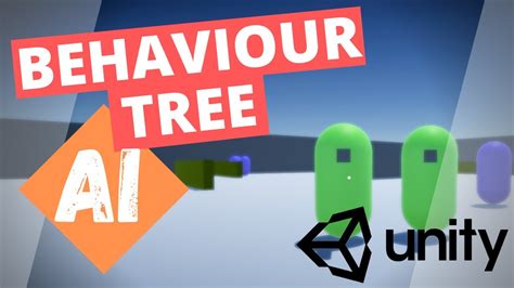 Ai In Unity Turorial Behavior Trees Youtube