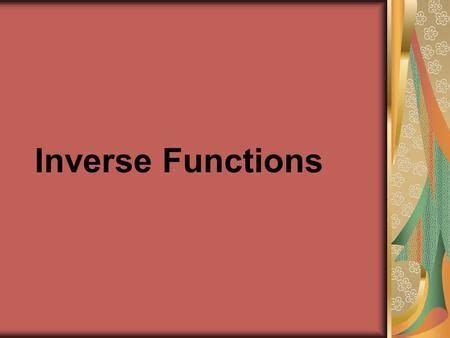 Understanding Inverse Functions