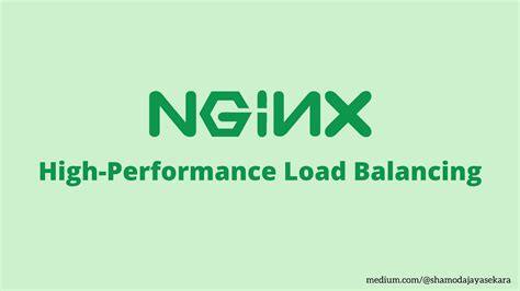 High Performance Load Balancing With Nginx By Shamoda Jayasekara Tech It Out Medium