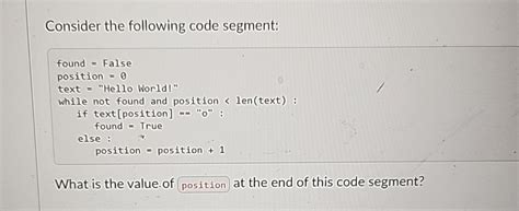 Solved Consider The Following Code Segmentfound