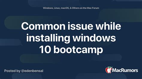 Common Issue While Installing Windows 10 Bootcamp Macrumors Forums