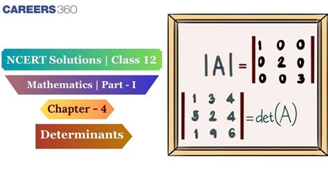 Ncert Solutions For Class 12 Maths Chapter 4 Determinants