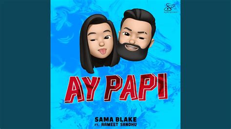 Ay Papi Youtube