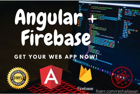 Develop Your Angular Web Application With Firebase By Reshailawan Fiverr