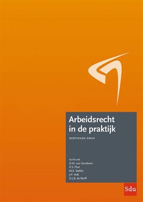 Arbeidsrecht In De Praktijk 9789012407786 Dm Van Genderen Boeken Bol