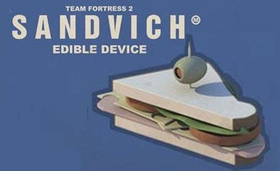 Sandvich Team Fortress Team Fortress 2 Fortress