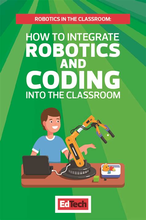 How To Integrate Robotics And Coding Into The Classroom Classroom