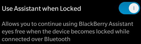 Blackberry Assistant While Phone Is Locked Not Working Blackberry