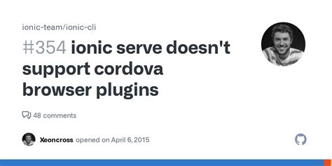Ionic Serve Doesnt Support Cordova Browser Plugins · Issue 354