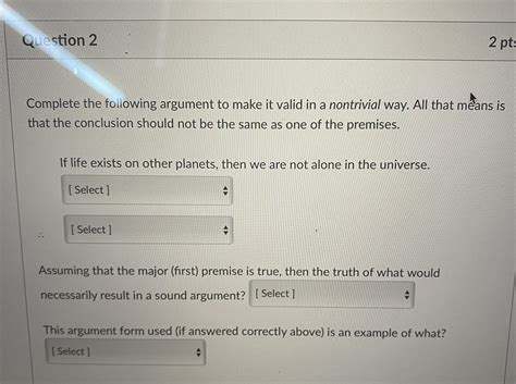 Complete The Following Argument To Make It Valid In A Chegg Com