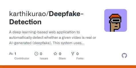 Github Karthikuraodeepfake Detection A Deep Learning Based Web Application To Automatically