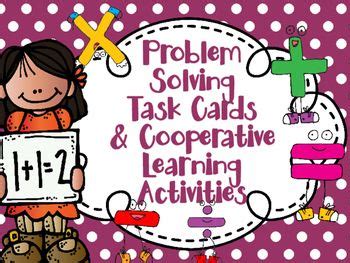 Editable Problem Solving Task Cards With Cooperative Learning Activities