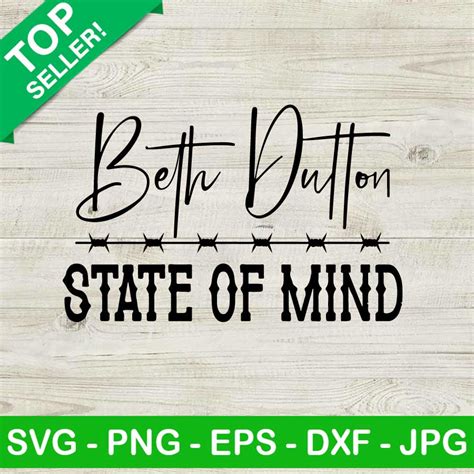 Beth Dutton State Of Mind Svg Beth Dutton Svg Yellowstone Svg