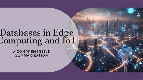 Databases In Edge Computing And Iot