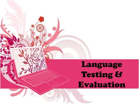 Language Testing60035488001324996364pptx