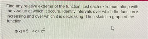 solved find any relative extrema of the function list each