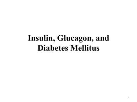Insulin And Glucagon Biosynthesis From Amino Acids Ppt