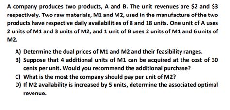 Solved A Company Produces Two Products A And B The Unit Chegg