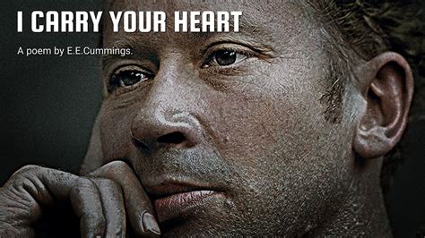 I Carry Your Heart With Me A Poem By Eecummings Youtube