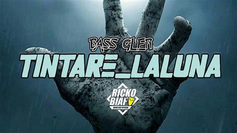 Dj Bass Gleer Tintare Laluna Ricko Biaf Youtube