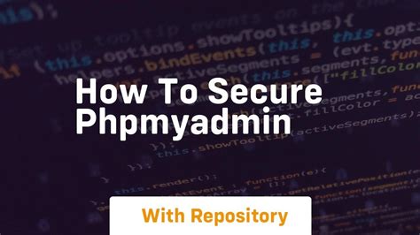 how to secure phpmyadmin youtube